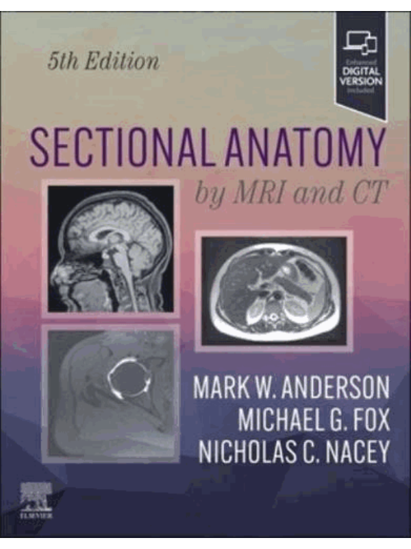 Sectional Anatomy by MRI and CT , 5th Edition