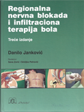 Regionalna nervna blokada i infiltraciona terapija bola