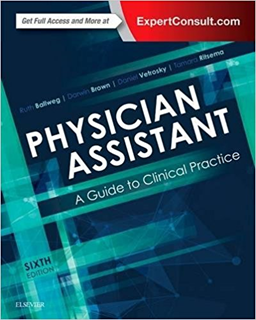 Physician Assistant: a Guide to Clinical Practice