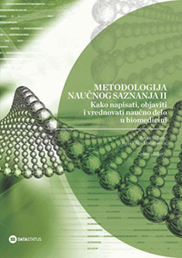 Metodologija naučnog saznanja II, Kako napisati, objaviti i vrednovati naučno delo u biomedicini