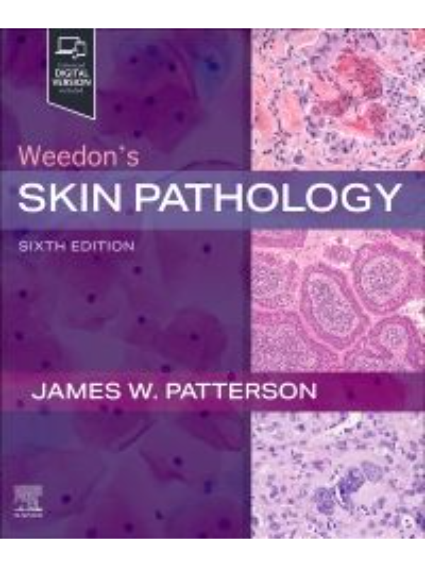 Weedon’s Skin Pathology, 6th Edition