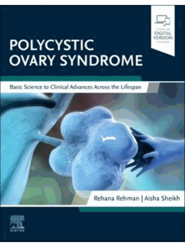 Polycystic Ovary Syndrome Basic Science to Clinical Advances Across the Lifespan