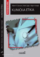 Klinička etika: praktični pristup etičkim odlukama u kliničkoj medicini