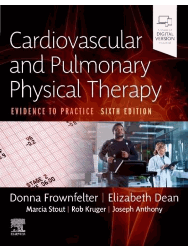 Cardiovascular and Pulmonary Physical Therapy, 6th Edition