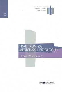 Praktikum za medicinsku fiziologiju sa radnom sveskom, 2. deo