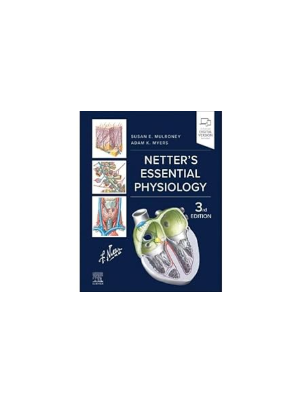 Netter’s Essential Physiology, 3rd Edition