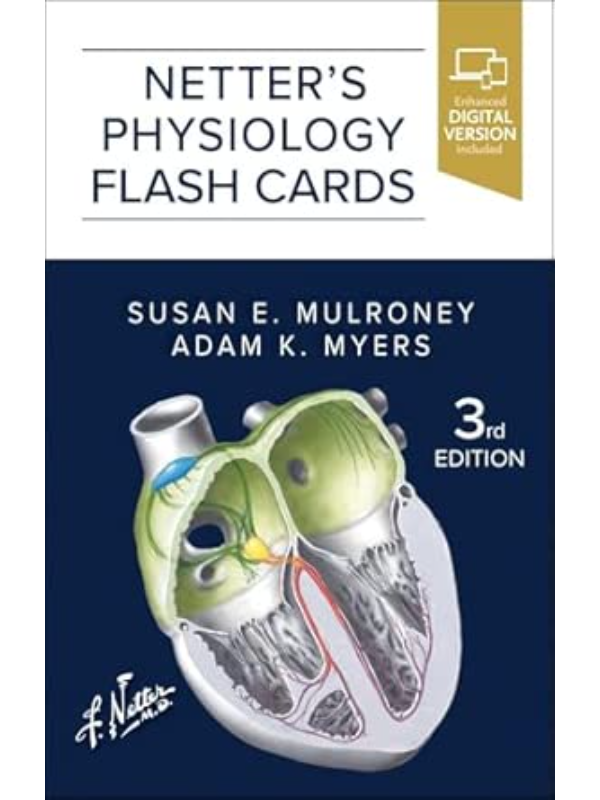 Netter’s Physiology Flash Cards, 3nd Edition