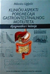 Klinički aspekti poremećaja gastrointestinalnog motiliteta