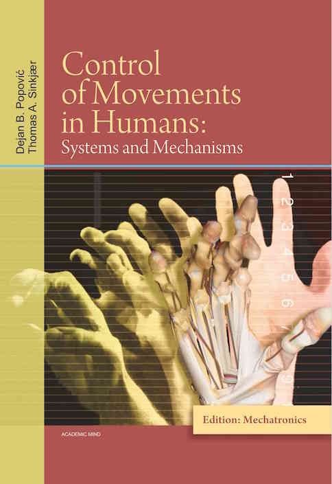 Control of Movements in Humans - Systems and Mechanisms