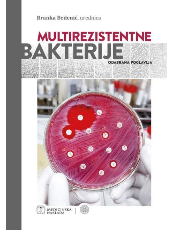 Multirezistentne bakterije – odabrana poglavlja