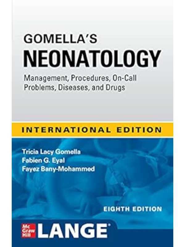 Gomella’s Neonatology, 8th Edition, IE