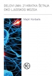 Delovi uma - 21 kratka šetnja oko ljudskog mozga
