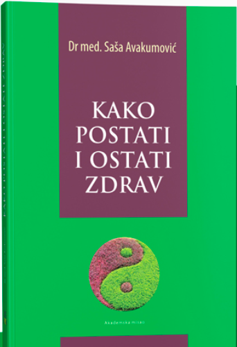 Kako postati i ostati zdrav
