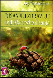 Disanje i zdravlje - indijske vežbe disanja