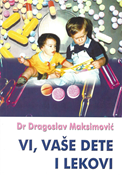 Vi, Vaše dete i lekovi