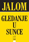 Gledanje u sunce: prevazilaženje užasa od smrti