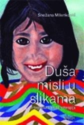 Duša misli u slikama : integrativna art psihoterapija
