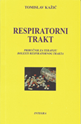 Respiratorni trakt - priručnik za terapiju bolesti respiratornog trakta