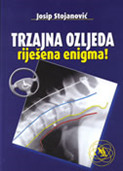 Trzajna ozljeda, riješena enigma!