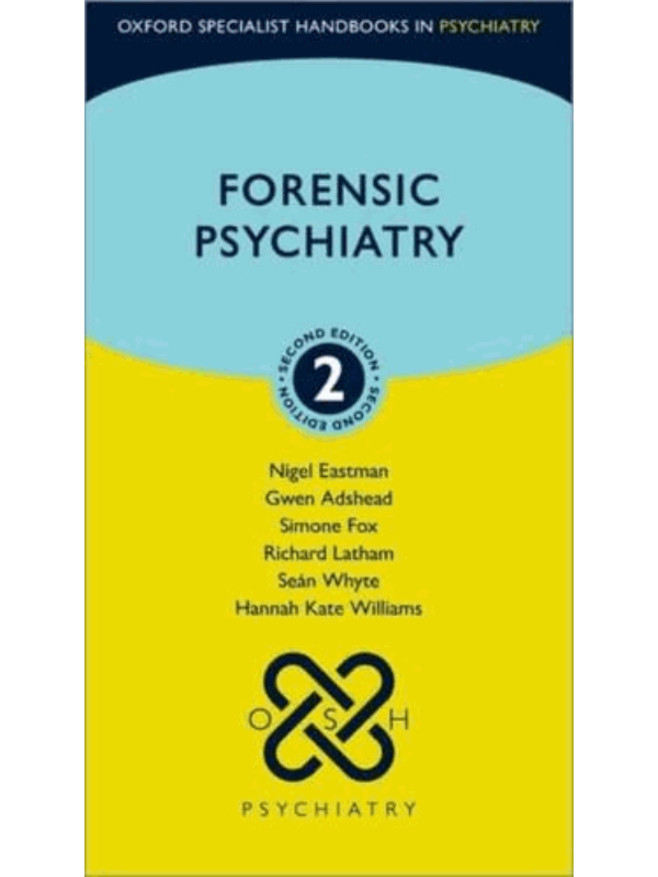 Forensic Psychiatry 2nd edition