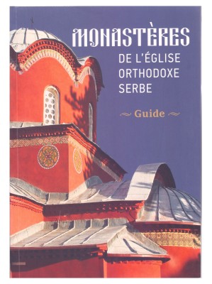 Манастири Српске Православне Цркве, на француском
(Monasteres de Leglise Orthodoxe Serbe)