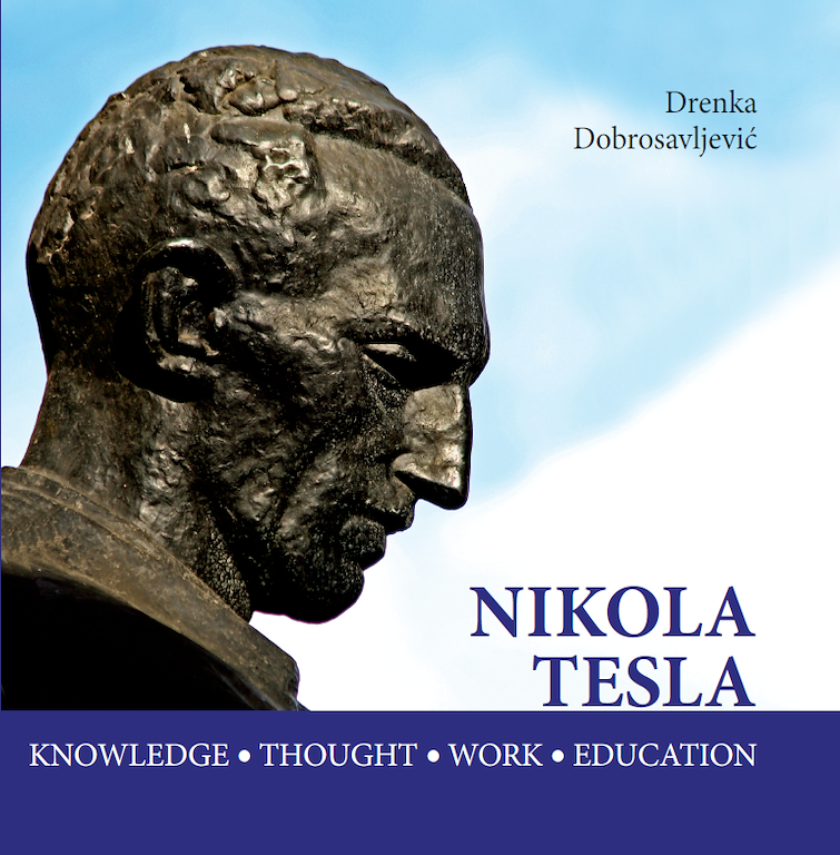 Nikola Tesla – Knowledge, Thought, Work, Education