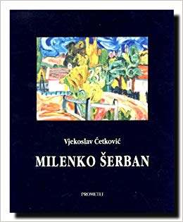 Milenko Šerban
(Poslednji fruškogorski barbizonac)