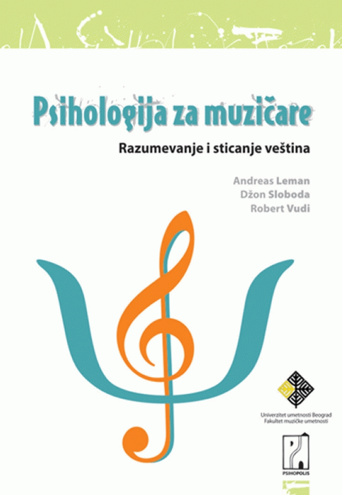 Psihologija za muzičare: razumevanje i sticanje veština
