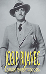 Josip Rijavec:
(1890-1959): tenor svetskog glasa