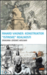 Rihard Vagner: konstruktor "istinske" realnosti: projekat regeneracije kroz Bajrojtske svečanosti
