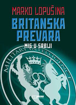 Britanska prevara : mi6 u Srbiji