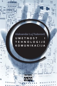 Umetnost i tehnologije komunikacija
