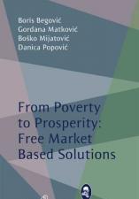 From Poverty to Prosperity: free market based solutions