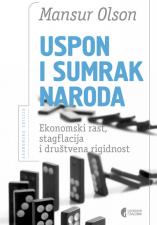 Uspon i sumrak naroda: ekonomski rast, stagflacija i društvena rigidnost