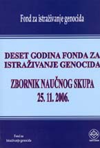 Deset godina Fonda za istraživanje genocida