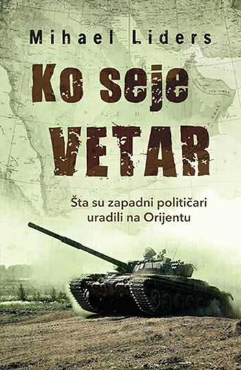 Ko seje vetar: šta su zapadni političari uradili na Orijentu