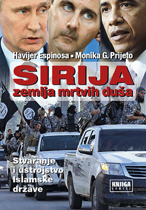 Sirija, zemlja mrtvih duša: stvaranje i ustrojstvo Islamske države