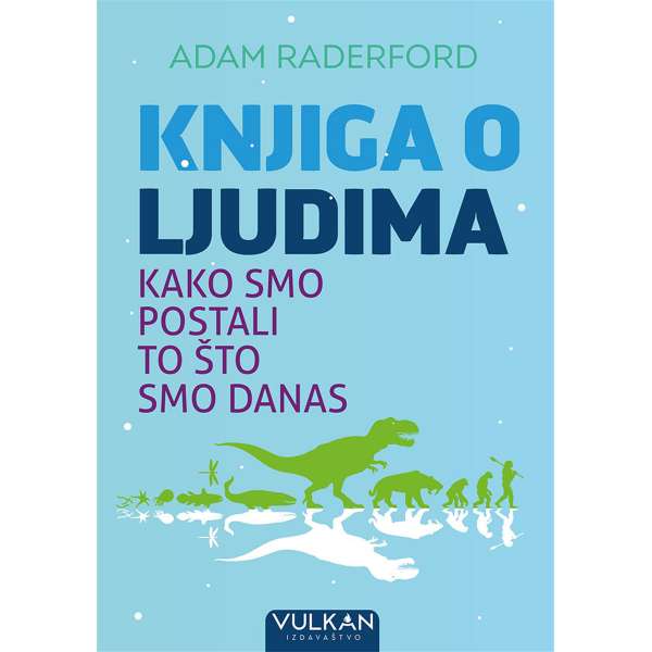 Knjiga o ljudima: kako smo postali to što smo danas