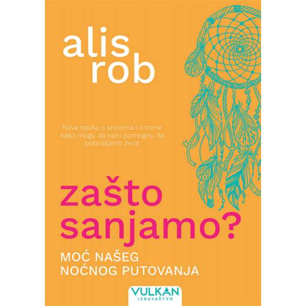 Zašto sanjamo