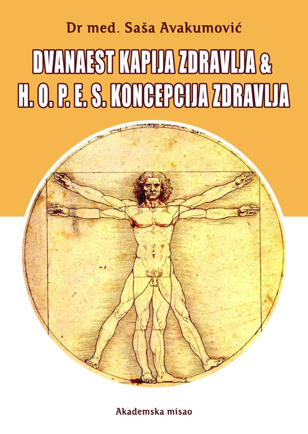 DVANAEST KAPIJA ZDRAVLJA & H. O. P. E. S. KONCEPCIJA ZDRAVLJA