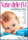 Vaše dete i Vi iz dana u dan
