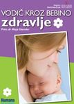 Vodič kroz bebino zdravlje
