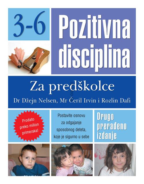 Pozitivna disciplina za predškolce 3 – 6
