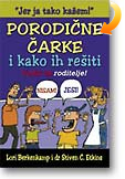 Porodične čarke i kako ih rešiti