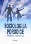 Sociologija porodice
(kritika i izazovi)