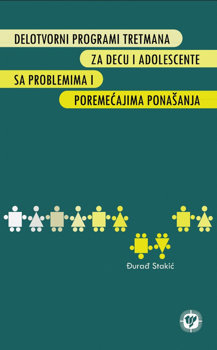 Delotvorni programi tretmana za decu i adolescente sa problemima i poremećajima ponašanja