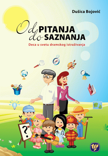 Od pitanja do saznanja: deca u svetu dramskog istraživanja