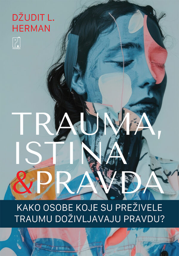 TRAUMA, ISTINA I PRAVDA