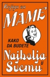 Knjiga za mame - kako da budete najbolja u svemu