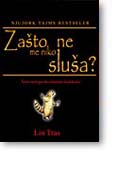 ZAŠTO ME NIKO NE SLUŠA